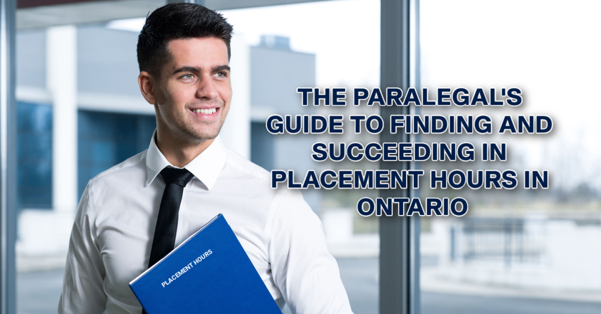 The Paralegal's Guide to Finding and Succeeding in Placement Hours in ...