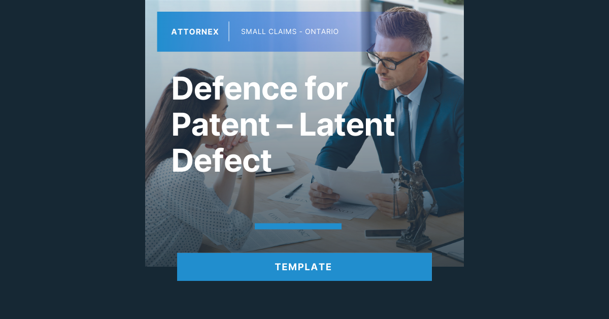 Defence for Patent - Latent Defect - Attornex