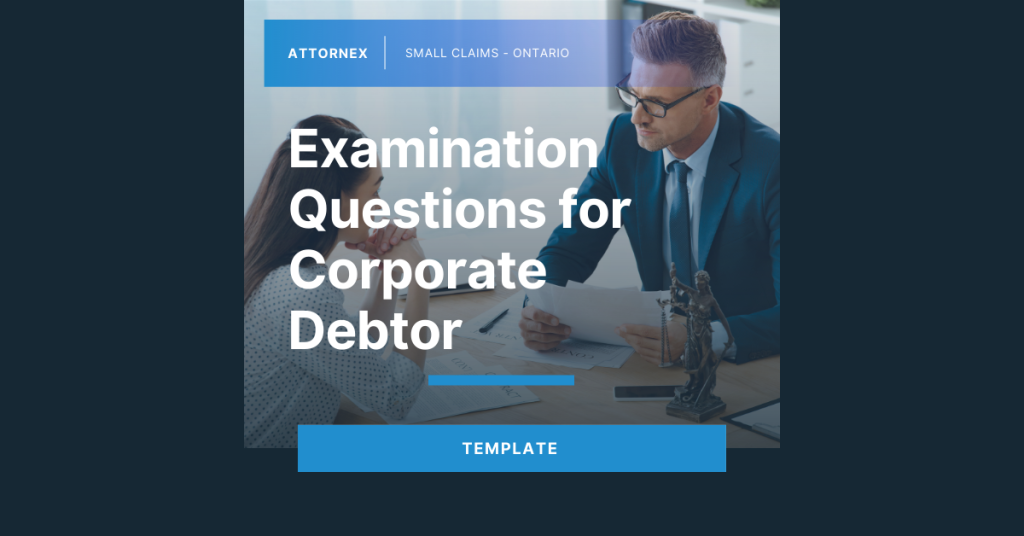 Examination Questions for Corporate Debtor - Attornex