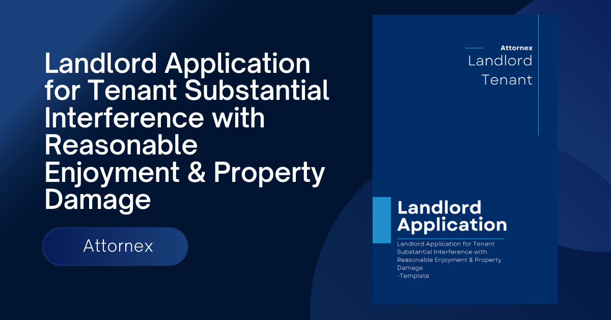 Landlord Application for Tenant Substantial Interference with ...